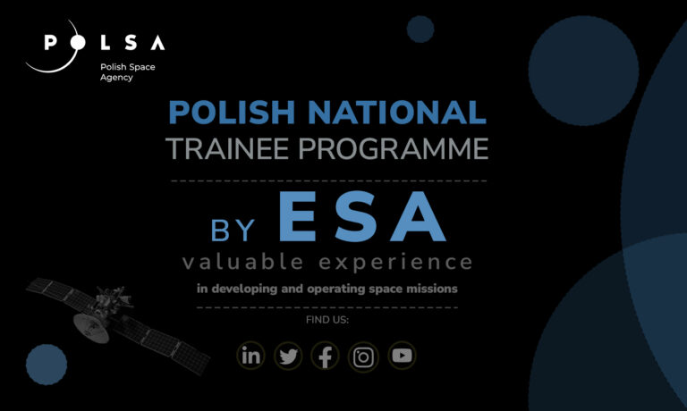 STAŻ W ESA - NATIONAL TRAINEE PROGRAMME - POLSA - Polska Agencja Kosmiczna